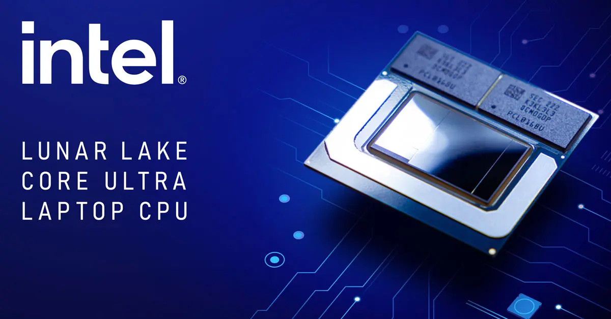 Intel's Lunar Lake, A Next-gen Core Ultra Laptop Chips
